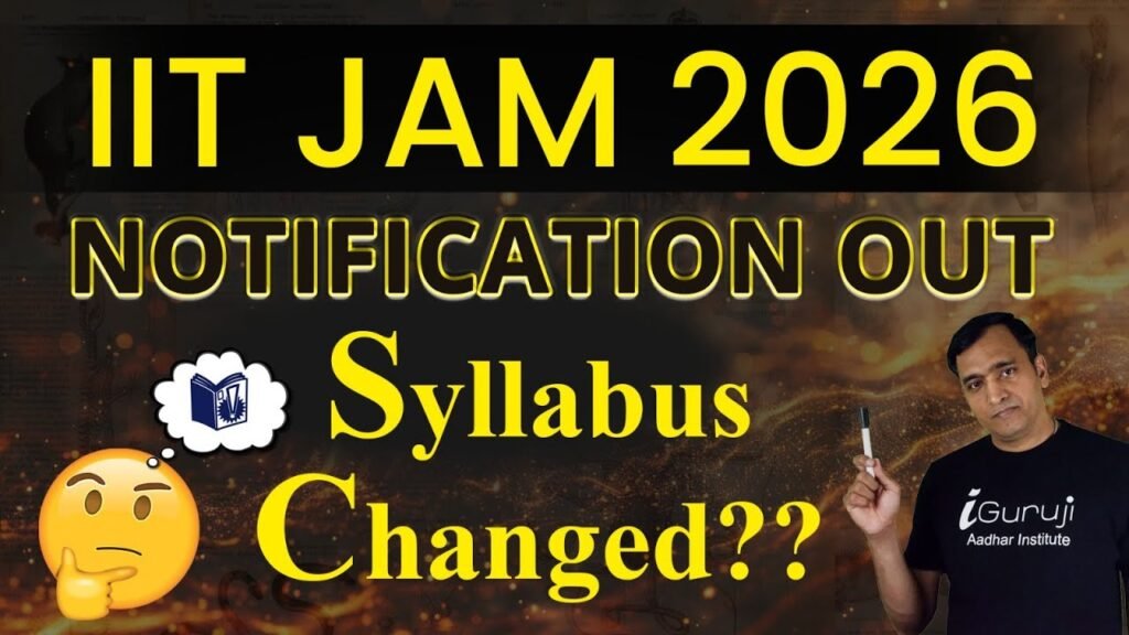 IIT JAM BT 2026 – Updated Syllabus & Latest Exam Pattern